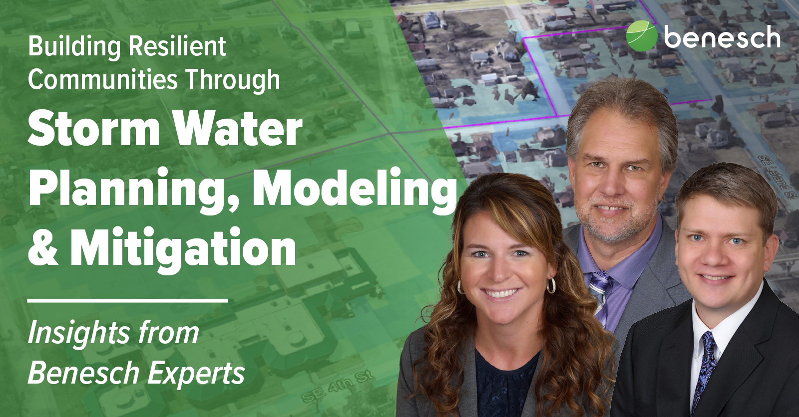 Creating Resilient Communities Through Storm Water Planning, Modeling and Mitigation - Benesch